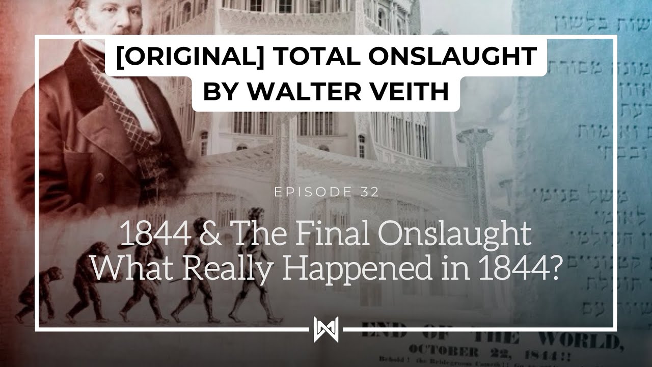 [ORIGINAL] TOTAL ONSLAUGHT 32 | 1844 & The Final Onslaught: What Really ...
