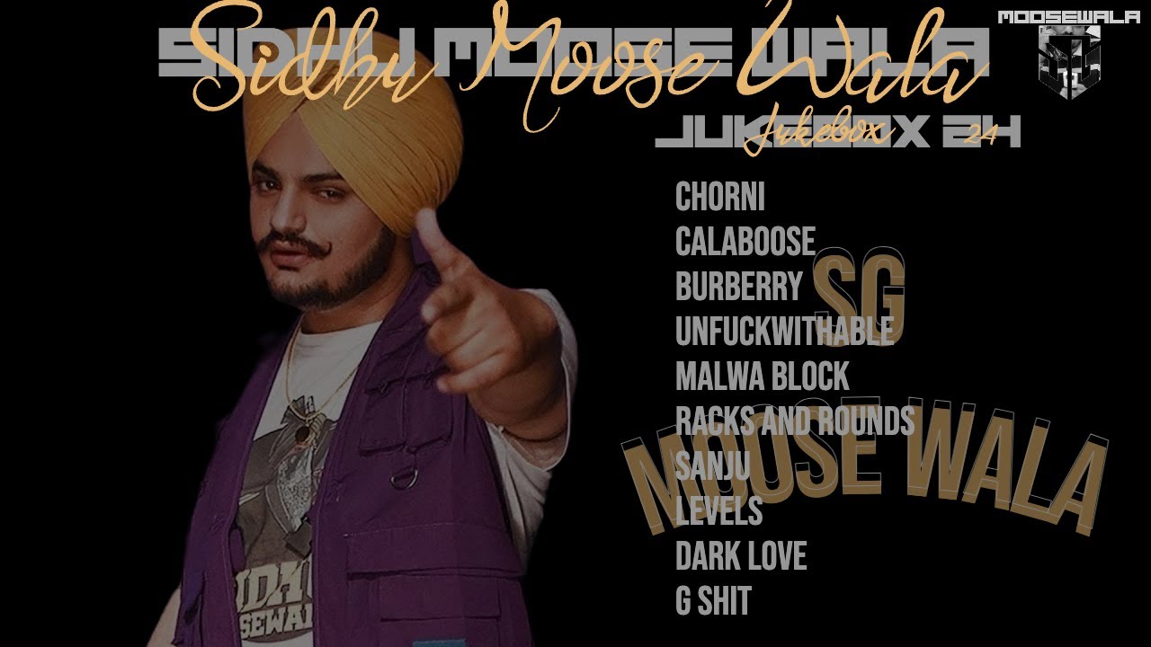 SIDHU MOOSE WALA | JUKEBOX TWENTY-FOUR | TRIBUTE TO SIDHU MOOSE WALA ...