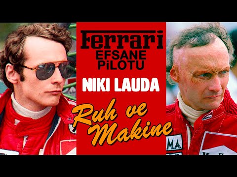 Niki Lauda Formula 1 Kazası: Ruh ve Makine - Yiğit Tezcan