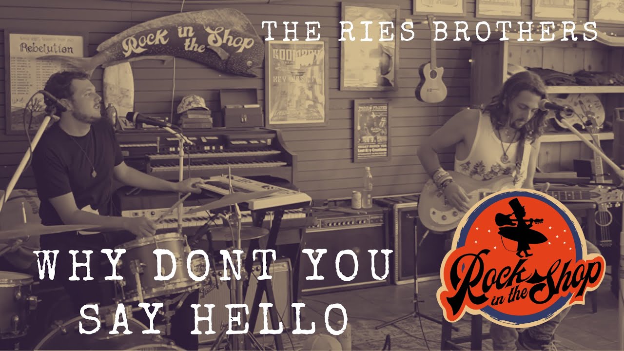 The Ries Brothers - Why Don't You Say Hello (Live) Season: Session: 19 ...