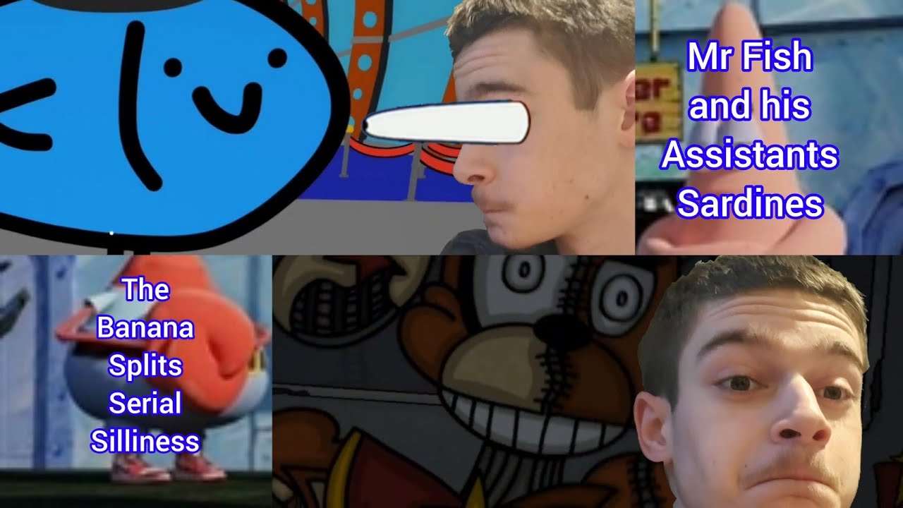 BANANA: Mega Sponge Plays Mr Fish and his Assistants Sardines and The Banana Splits Serial ...