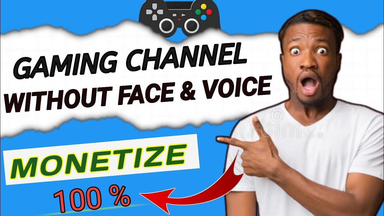 Gaming Channel Without Voice And Face Monetization | Gaming Channel ...