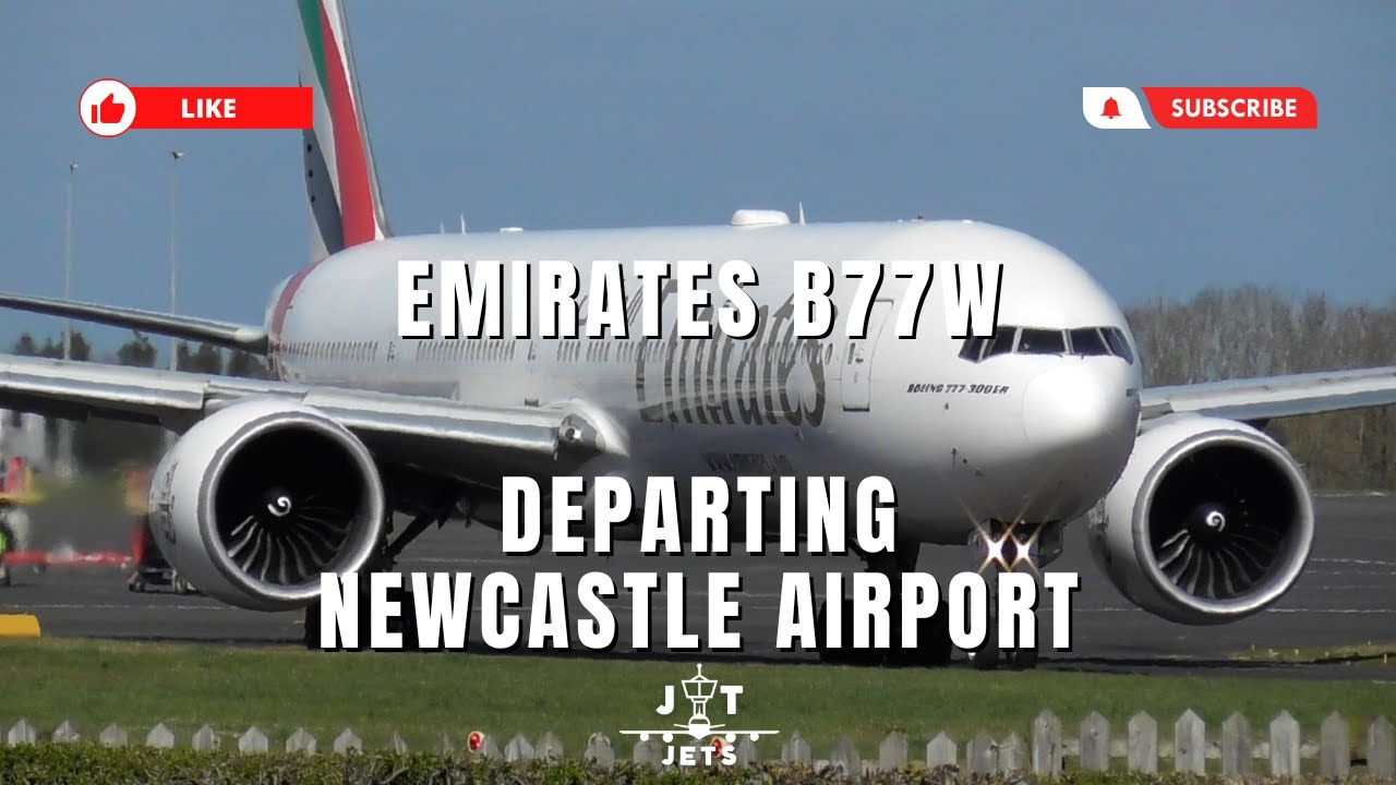 Emirates B77W Departing Newcastle Airport! REG: A6-ENY - YouTube