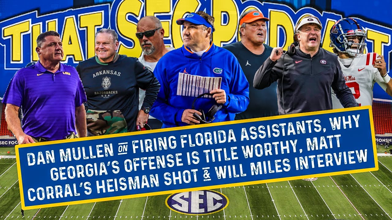 FULL PODCAST Dan Mullen fires Todd Grantham; hot seat status? why ...