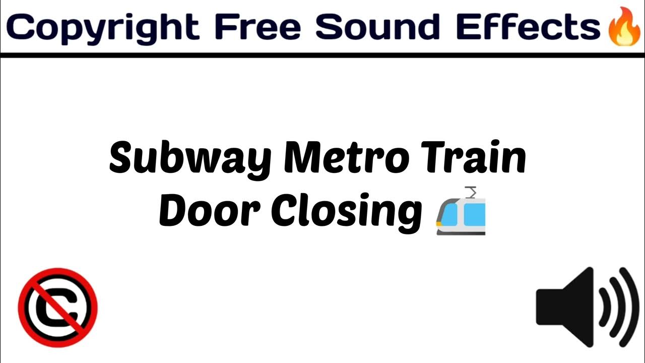 Subway Metro Train Door Closing🚇 Sound / Popular Sound Effect / [ Copyright Free Sound Effect 🔊 ...