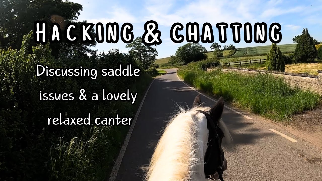 Saddle talk and a lovely relaxed canter / Hacking & chatting ...