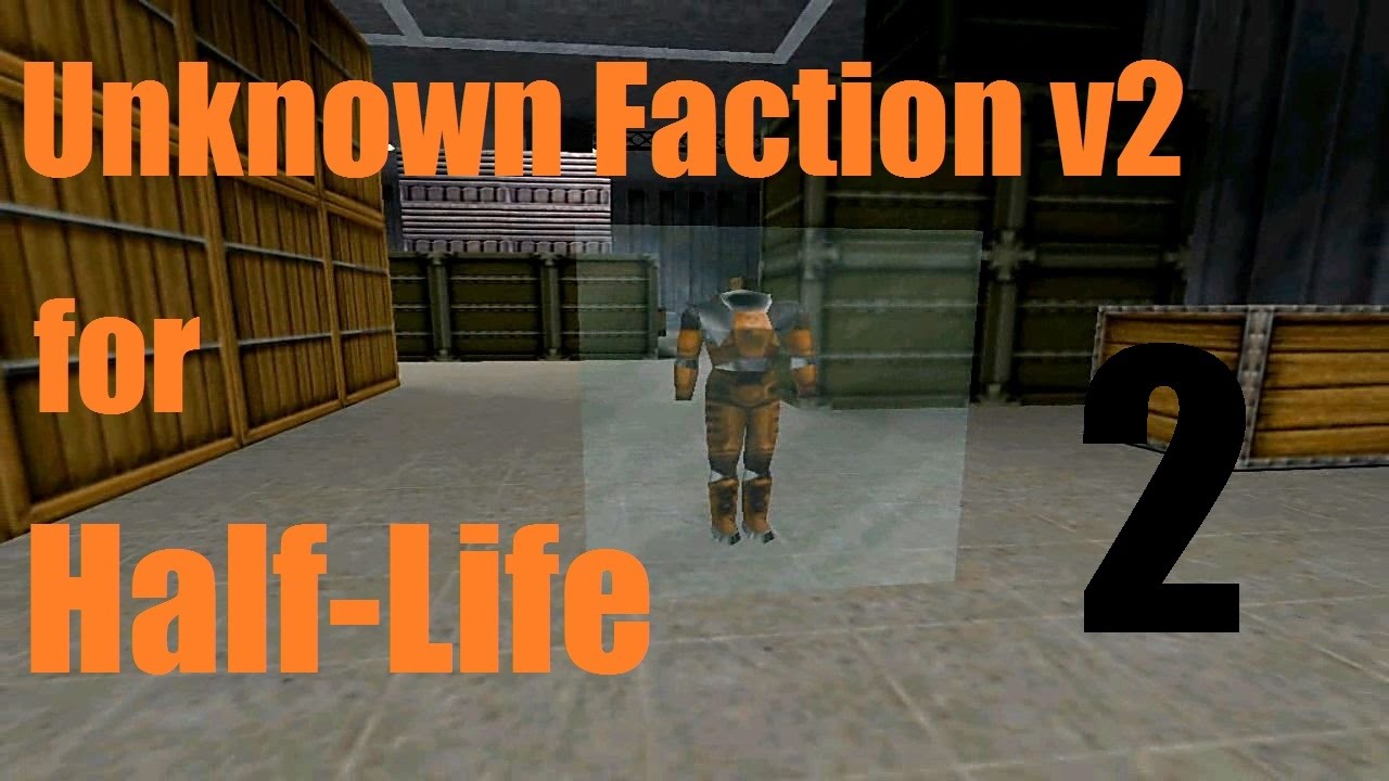 Half-Life: Unknown Faction v2 - walkthrough part 2 - YouTube