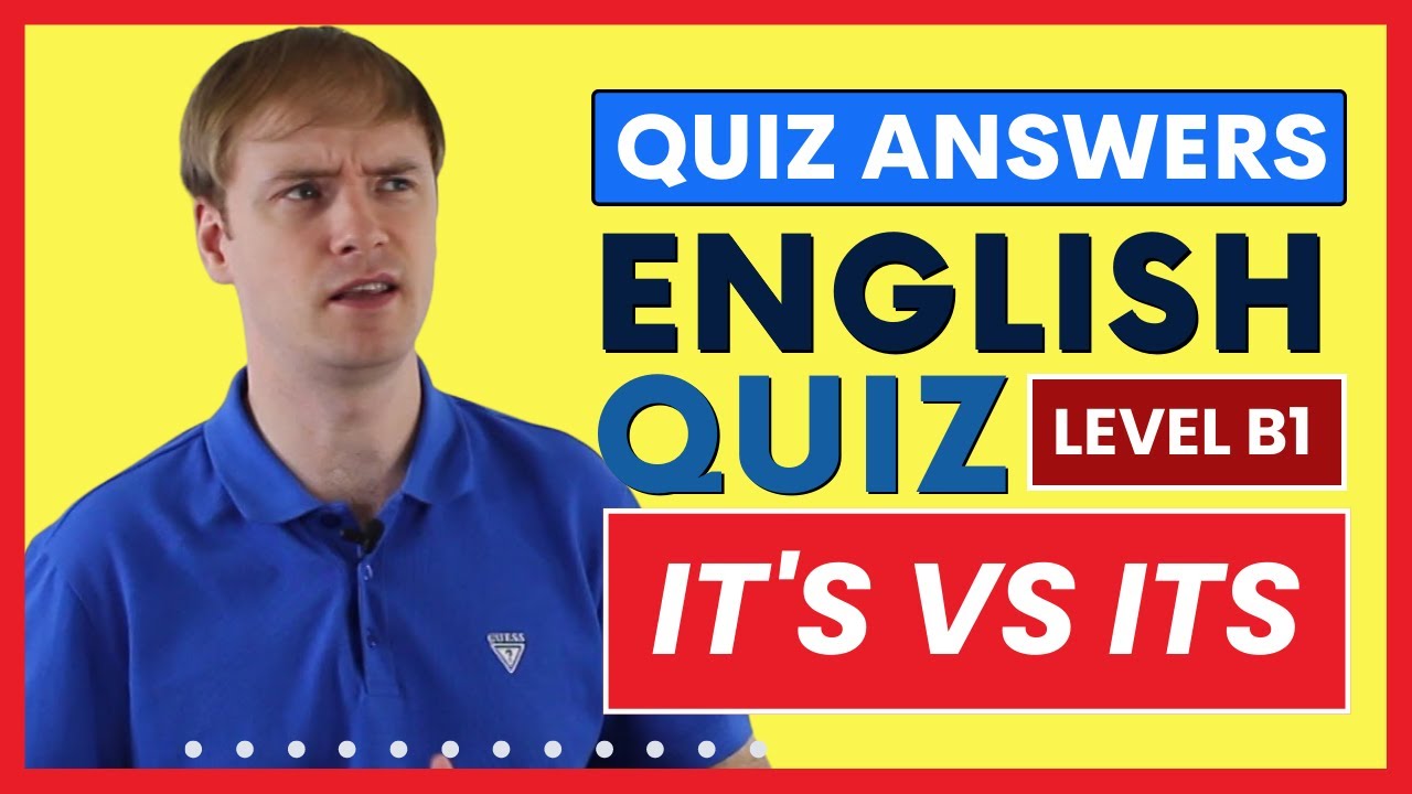 Its vs It's English Quiz Answers and Explanation - YouTube