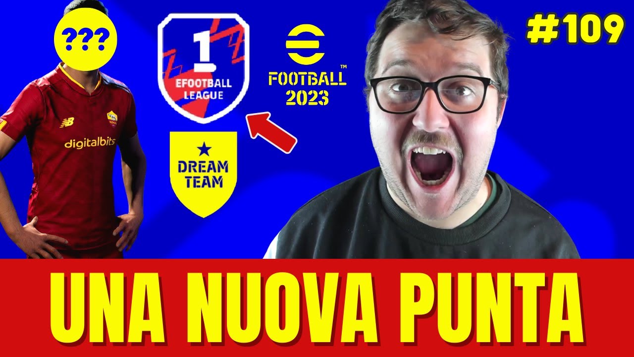 eFOOTBALL 2023 - PROVO UNA PUNTA DAI NUOVI CONTRATTI MIRATI - DREAM TEAM ROAD TO GLORY #109 ...