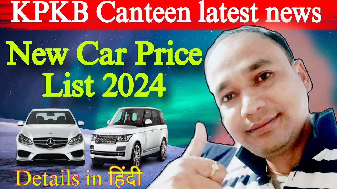 kpkb canteen latest news today ll kpkb canteen new price list - YouTube