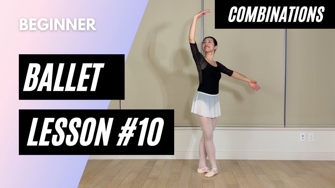 Beginner Ballet Class 10 || Combinations Only - YouTube