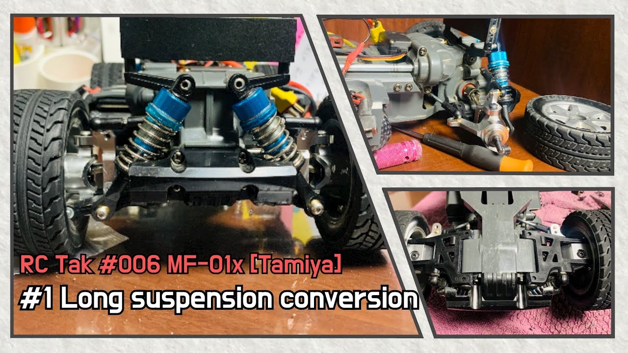 006 MF-01x [Tamiya] #1/3 Front Long suspension conversion - YouTube