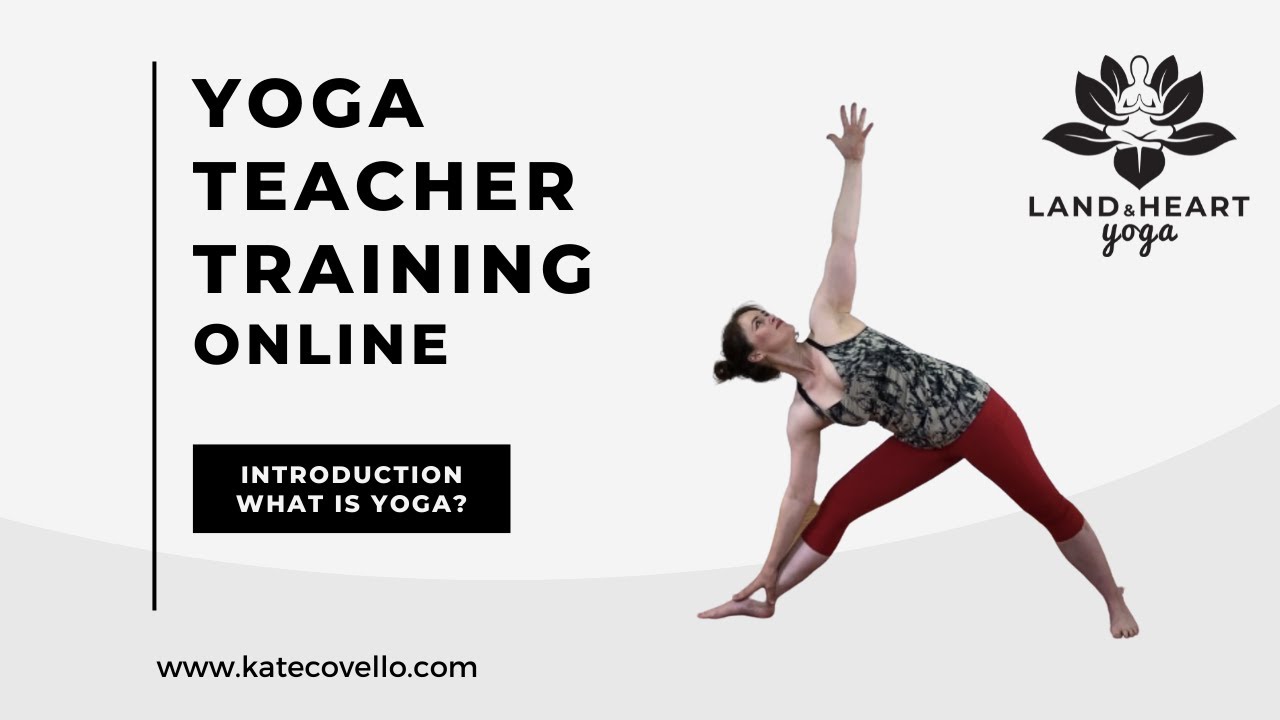 What is Yoga? Online Yoga Teacher Training from Kate Covello - YouTube