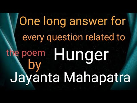 One long answer for most question related to the poem "HUNGER" by ...