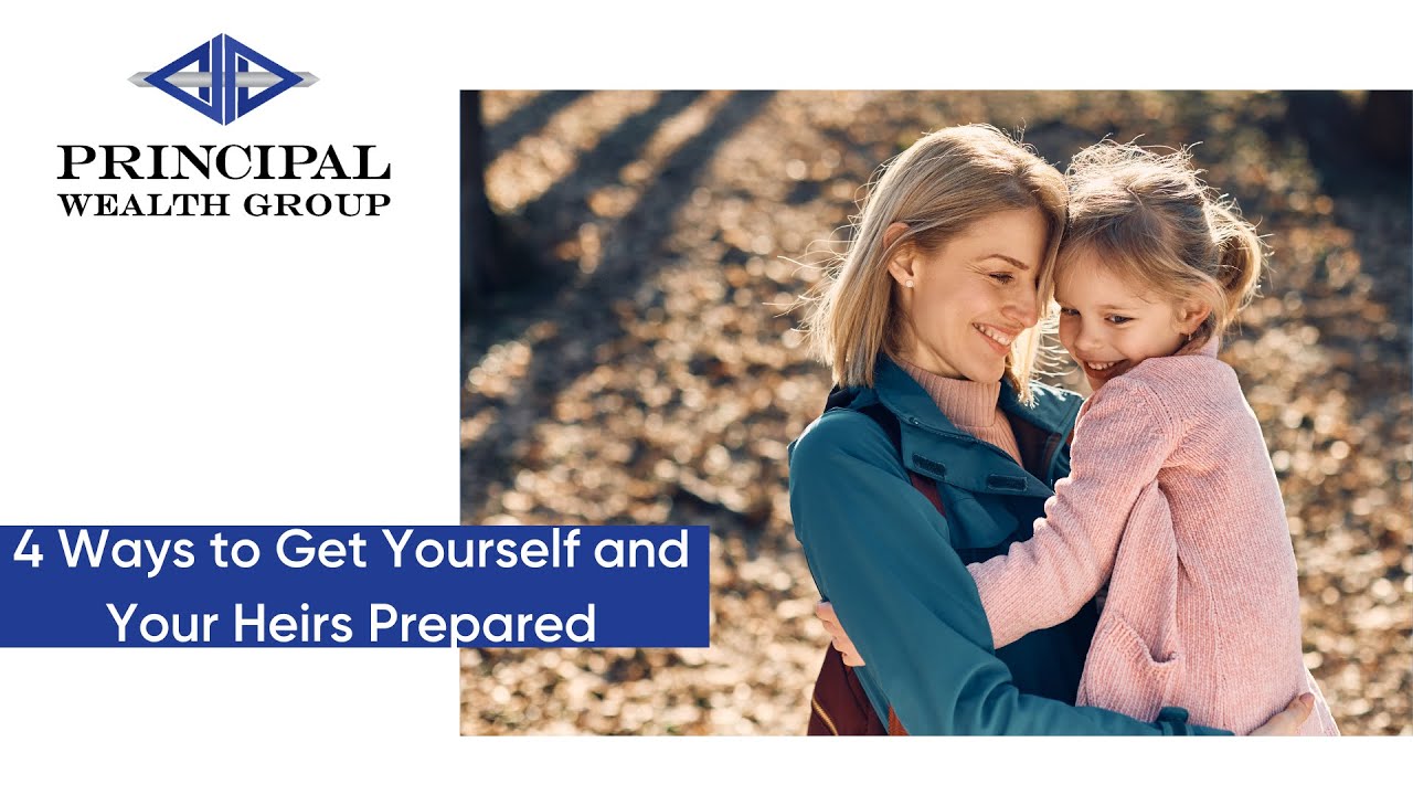 4 Ways to Get Yourself and Your Heirs Prepared - YouTube