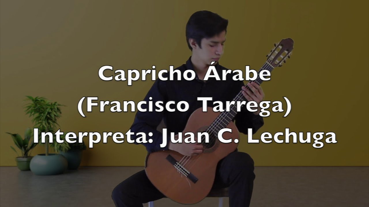 Capricho Árabe (Francisco Tarrega) - YouTube