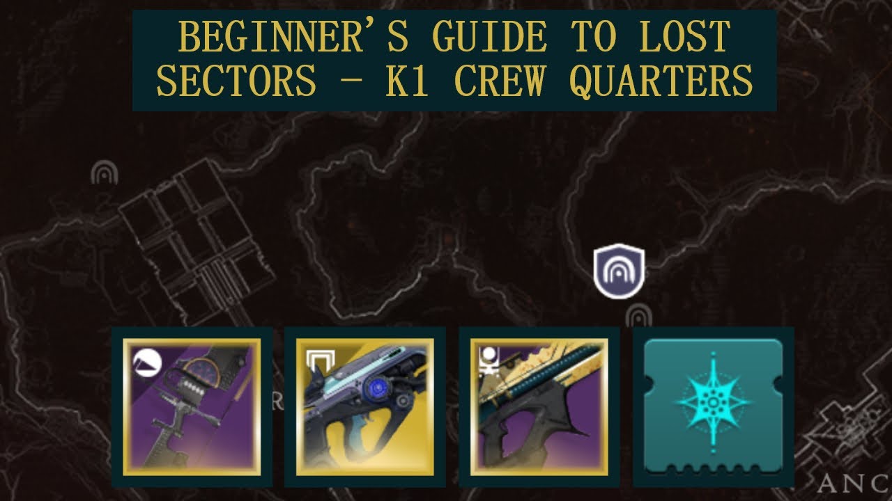 Destiny 2 | K1 Crew Quarters Legend Lost Sector Beginner's Guide ...