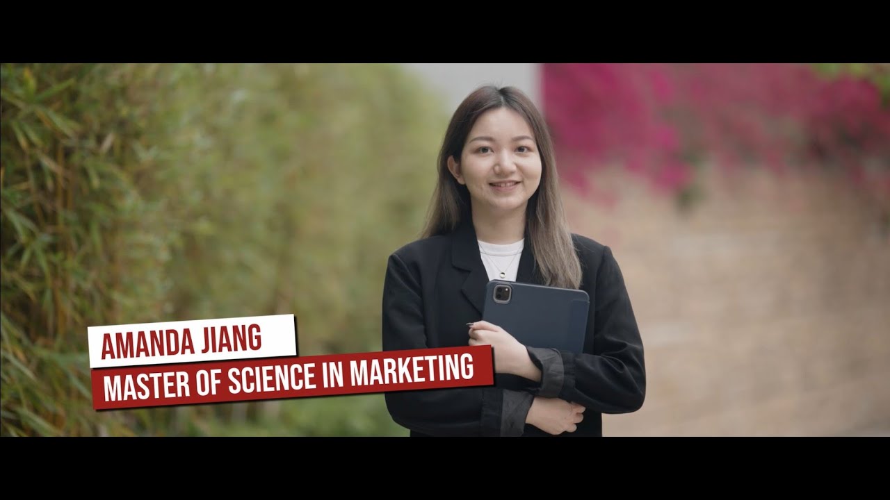 Master of Science in Marketing: Amanda Jiang (Class of 2023) - YouTube