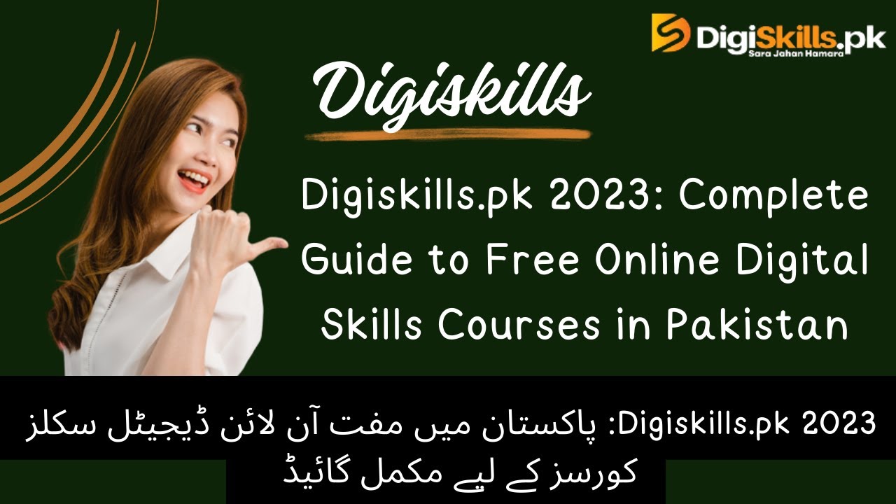 Digiskills.pk 2023: Complete Guide to Free Online DigitalSkills Courses ...