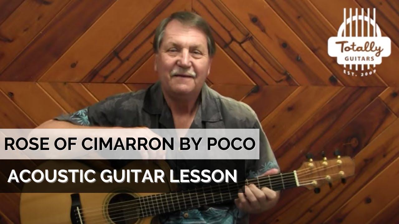 Rose Of Cimarron by Poco – Acoustic Guitar Lesson Preview from Totally ...
