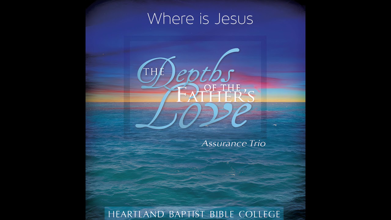 Where is Jesus - Assurance Trio - YouTube