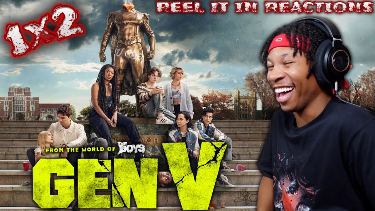 GEN V EPISODE 2 REACTION | ”First Day” | GEN V 1x2 | The Boys | Prime ...