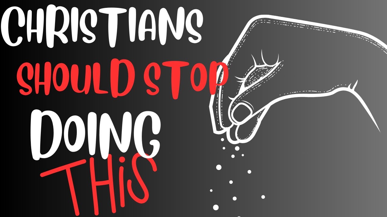 Christians Should Stop Doing This - YouTube