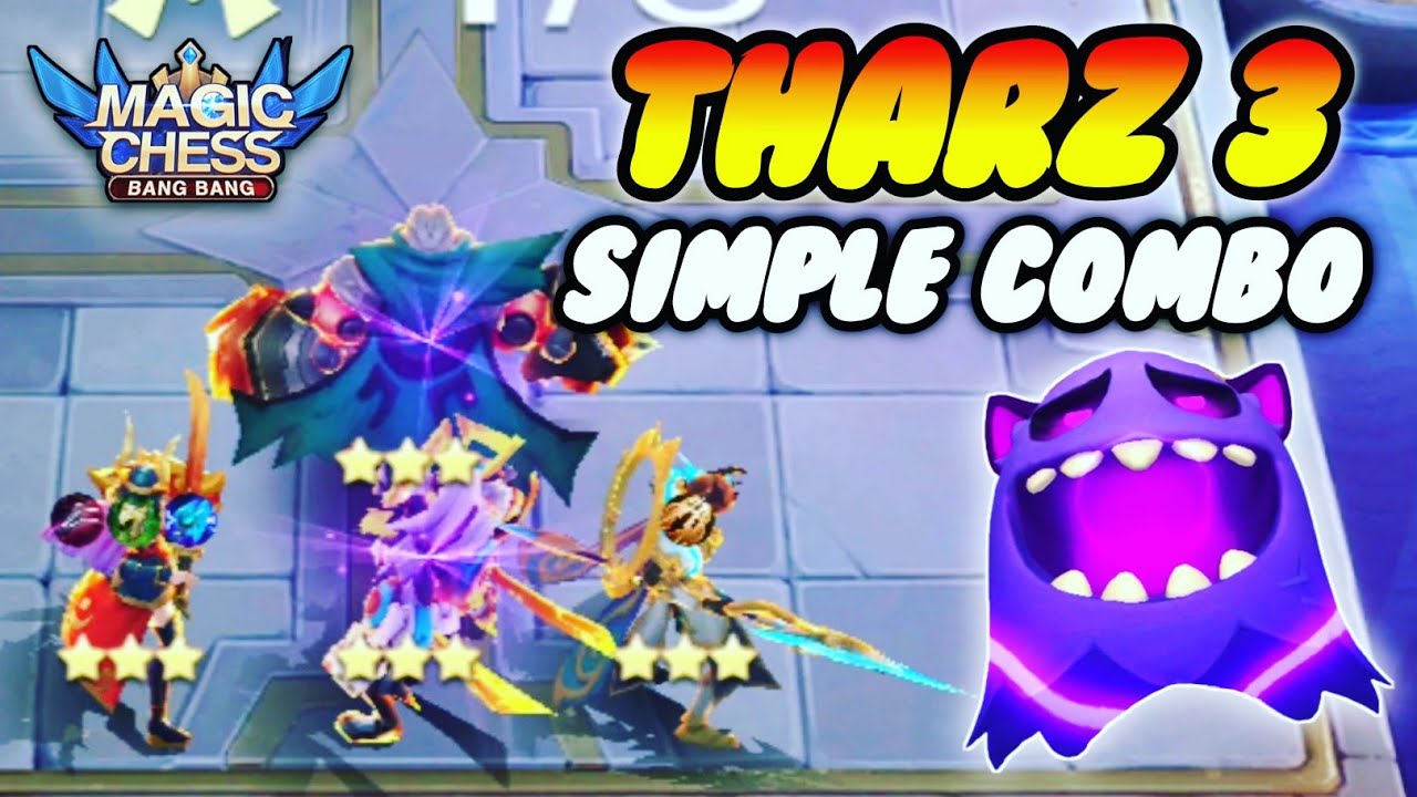 COMBO SIMPLE BUAT MAIN THARZ SKILL 3 UPDATE TERBARU .!! MAGIC CHESS ...