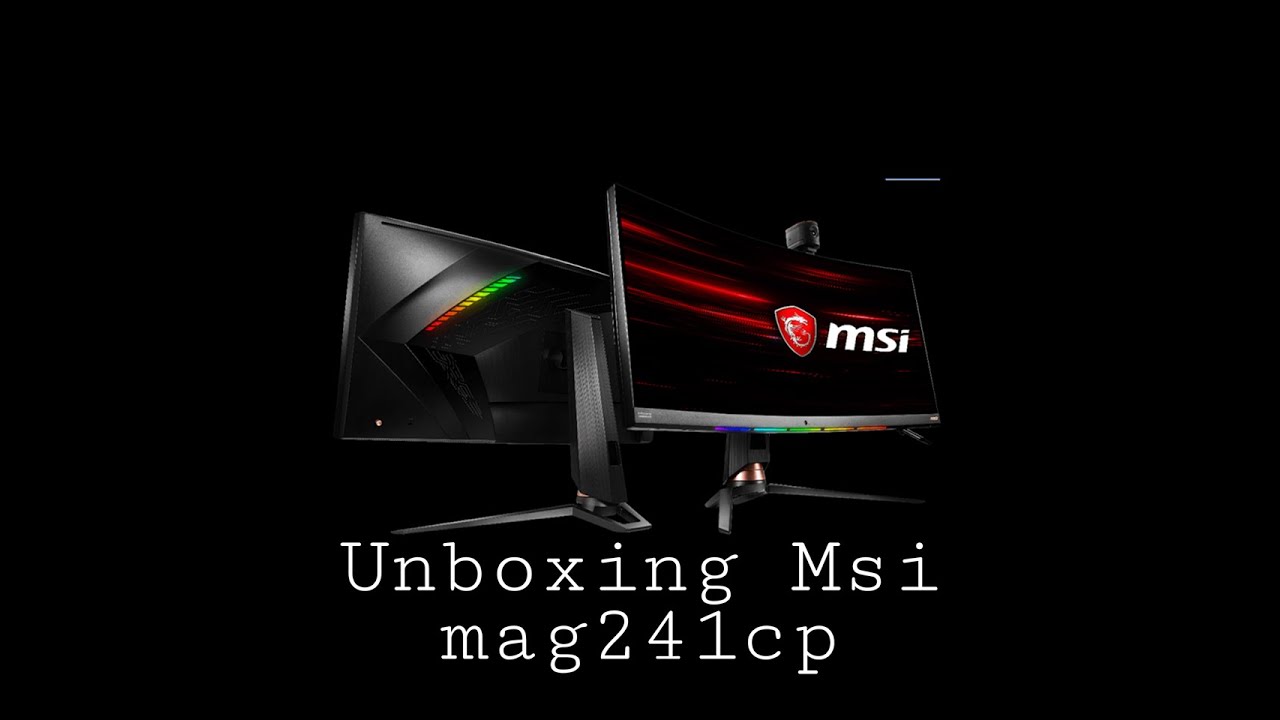 Unboxing gaming. MSI MAG241CP! - YouTube