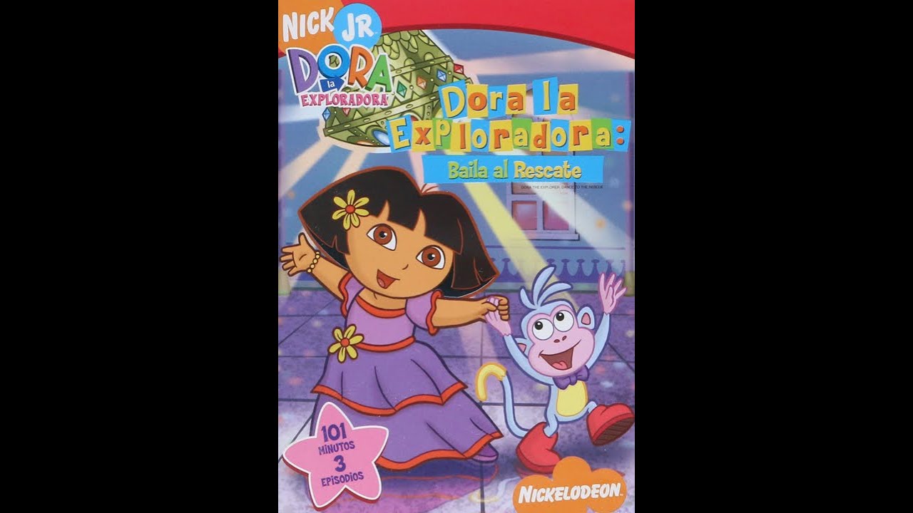 Inicio DVD Dora La Exploradora Baila al Rescate 2006 (México) - YouTube