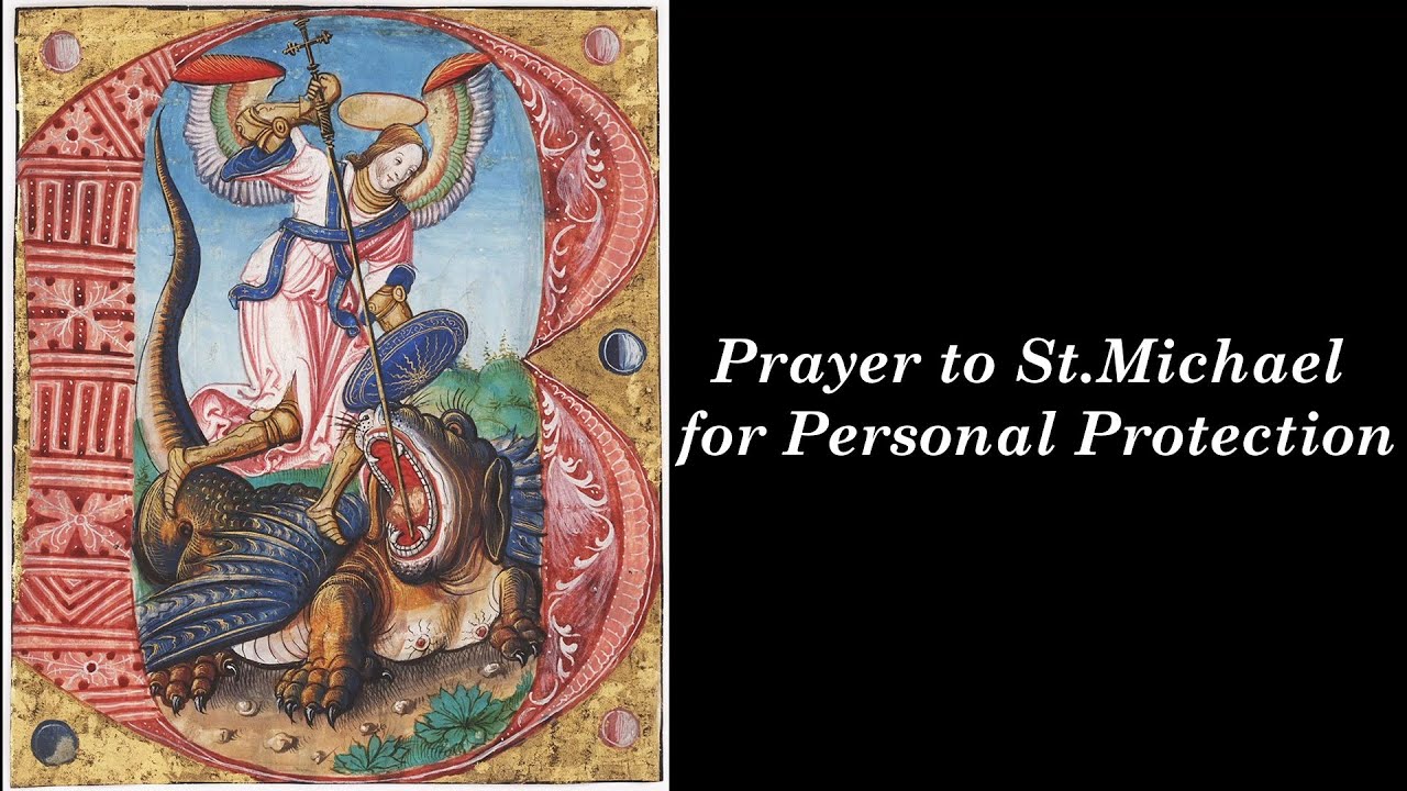 Prayer to St Michael for Personal Protection - YouTube