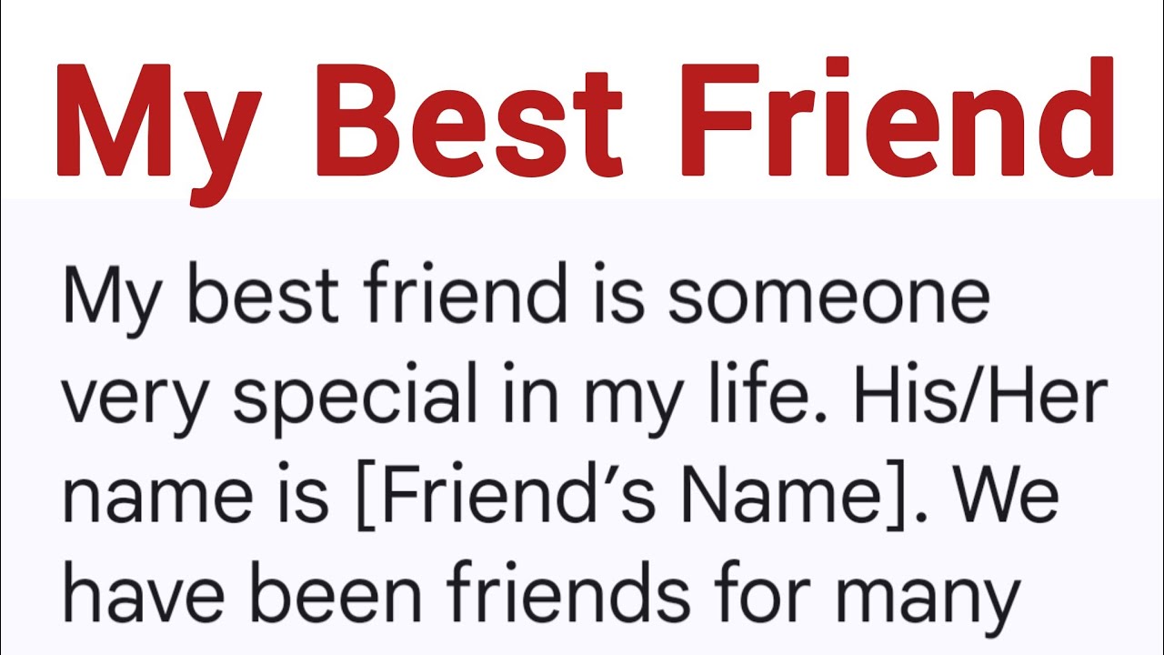 My Best Friend Paragraph | Best Friend Writing For Students | English ...