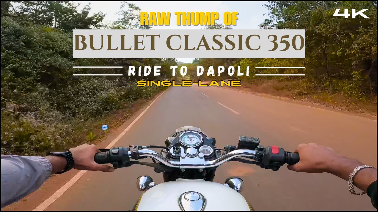 Unfiltered Bullet Classic 350 Ride | Single-Lane Village Roads to ...
