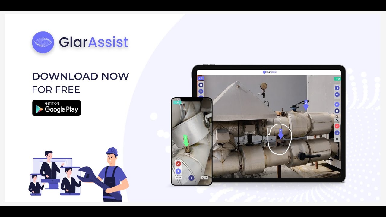 GlarAssist | Remote Assistance tool supported by 2D and Augmented ...