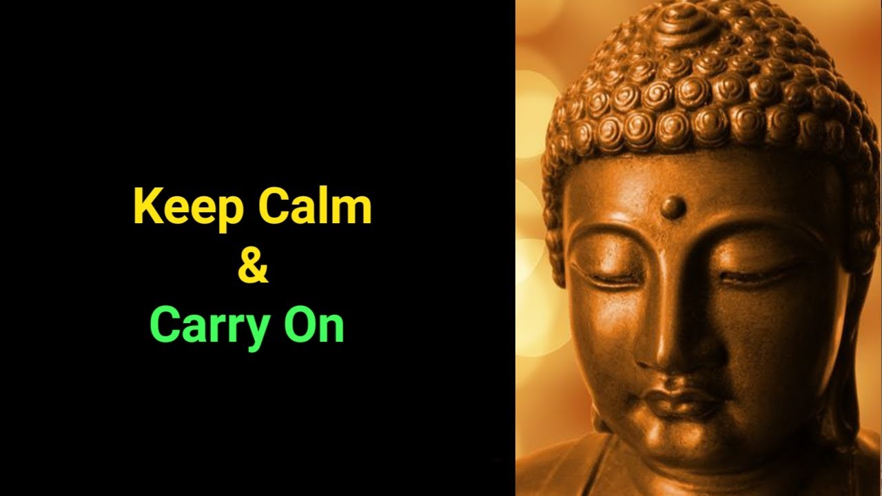 ☑️ Keep Calm & Carry On ☑️ Buddha Motivational Positive Wisdom Quotes ☑ ...