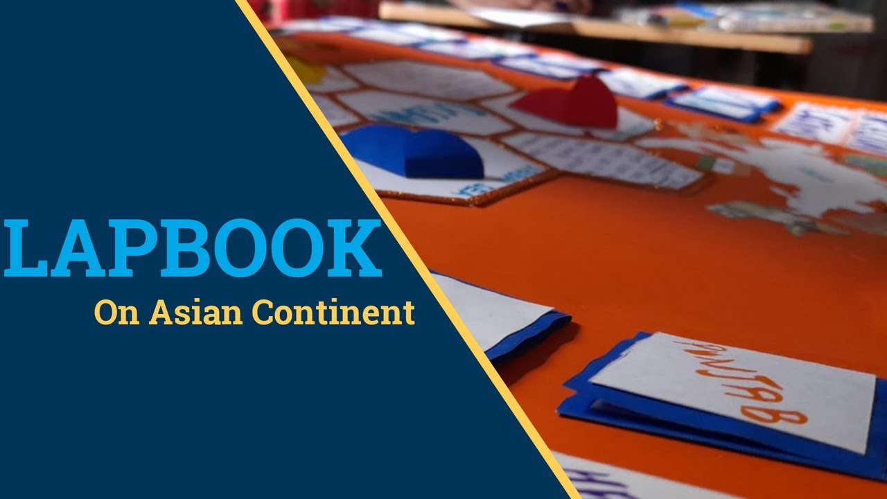How to make LAPBOOK | lapbook on ASIAN CONTINENT | kids school projects ...