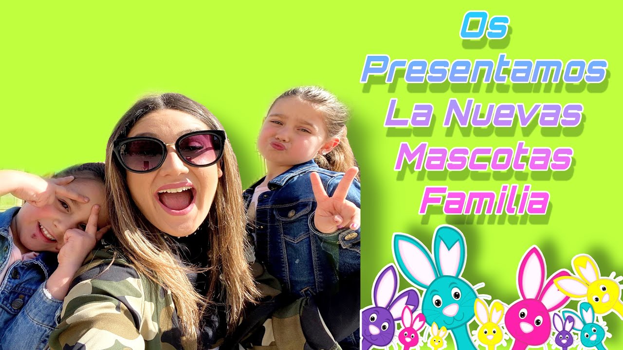 ¿OS PRESENTAMOS LA NUEVA MASCOTA DE LA FAMILIA? - YouTube