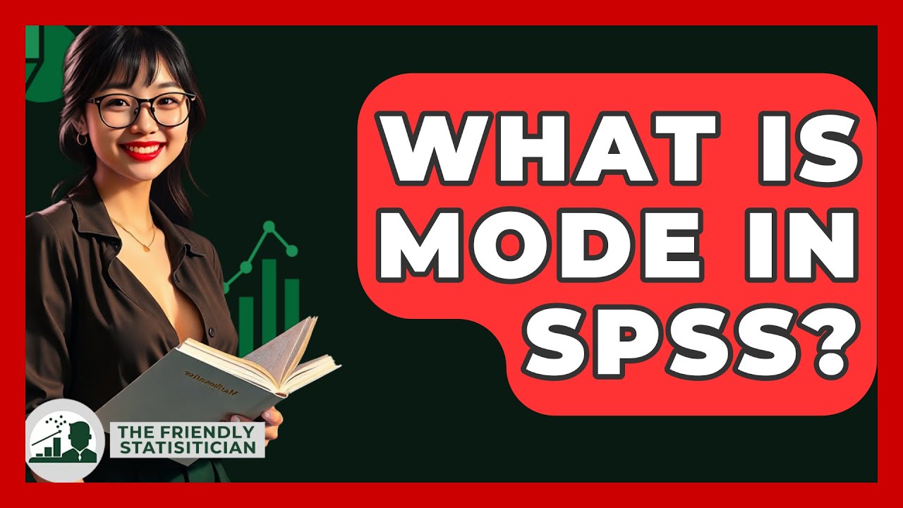 What Is Mode In SPSS? - The Friendly Statistician - YouTube