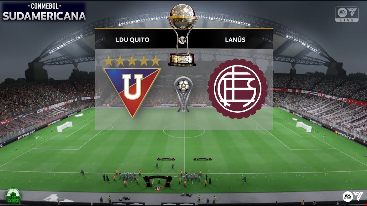 LDU QUITO vs LANÚS | COPA SUDAMERICANA | PARTIDO DE IDA | EA FC24 ...