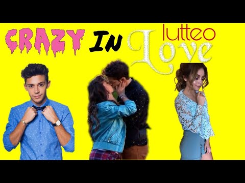 Crazy in love «Lutteo»