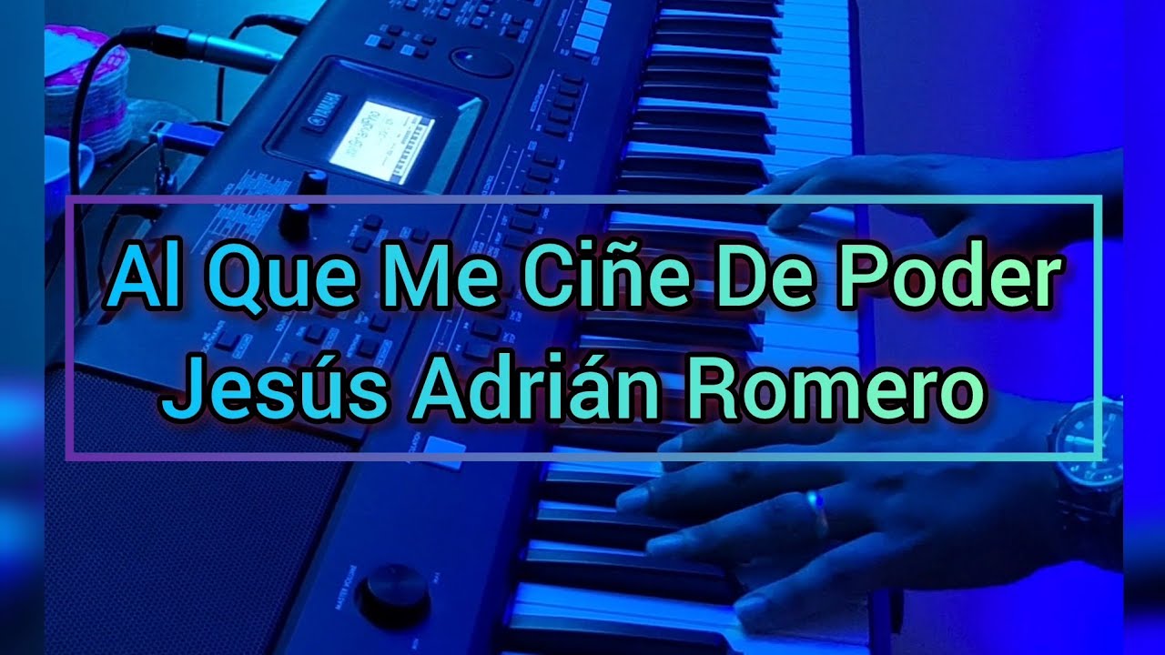 Al Que Me Ciñe De Poder - Jesús Adrián Romero | Instrumental #17 - YouTube