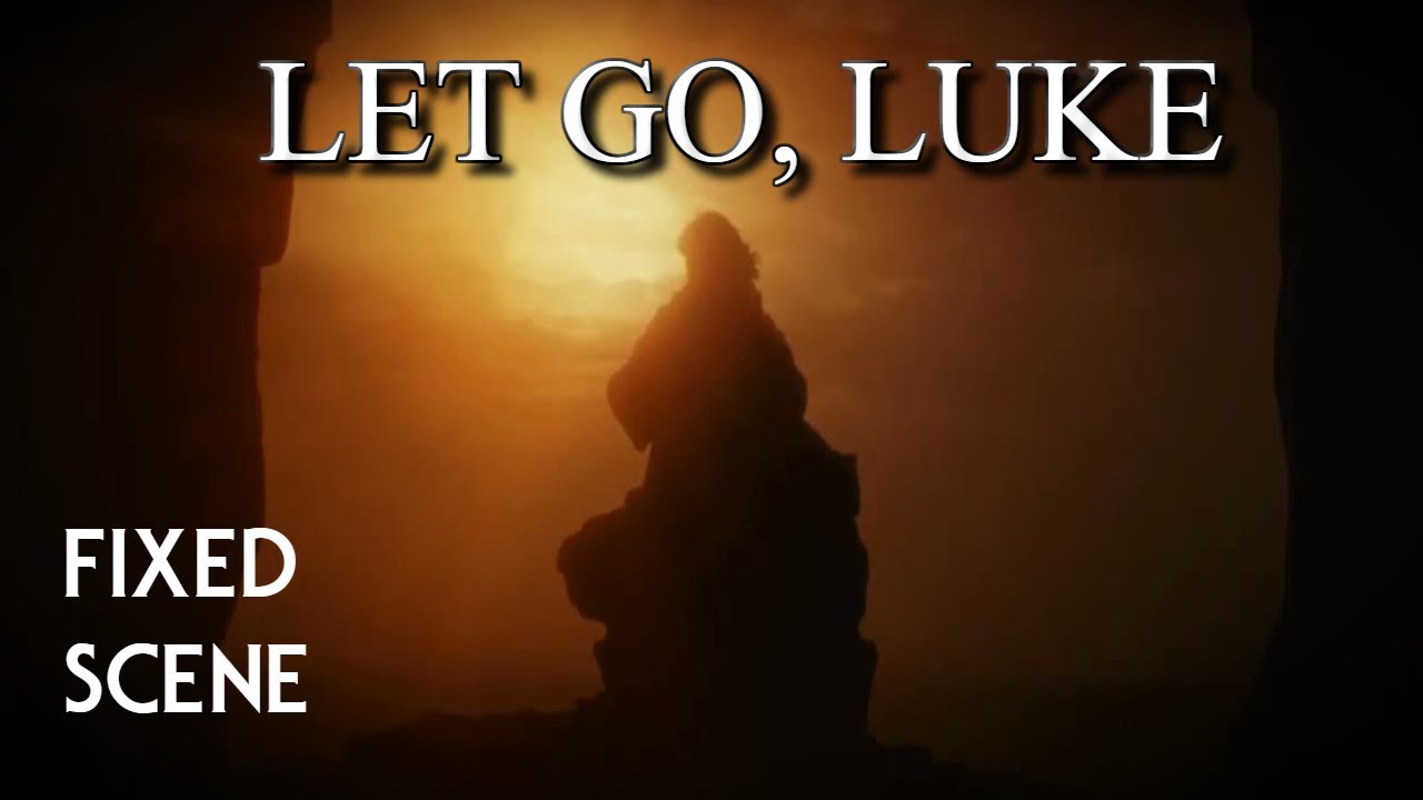 Let Go| Luke Skywalker's Death Scene Fixed| Star Wars Tribute - YouTube