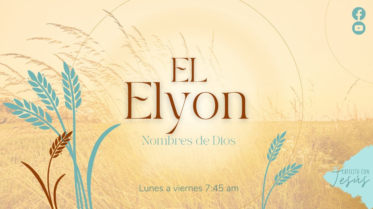 El Elyon | Nombres de Dios - YouTube