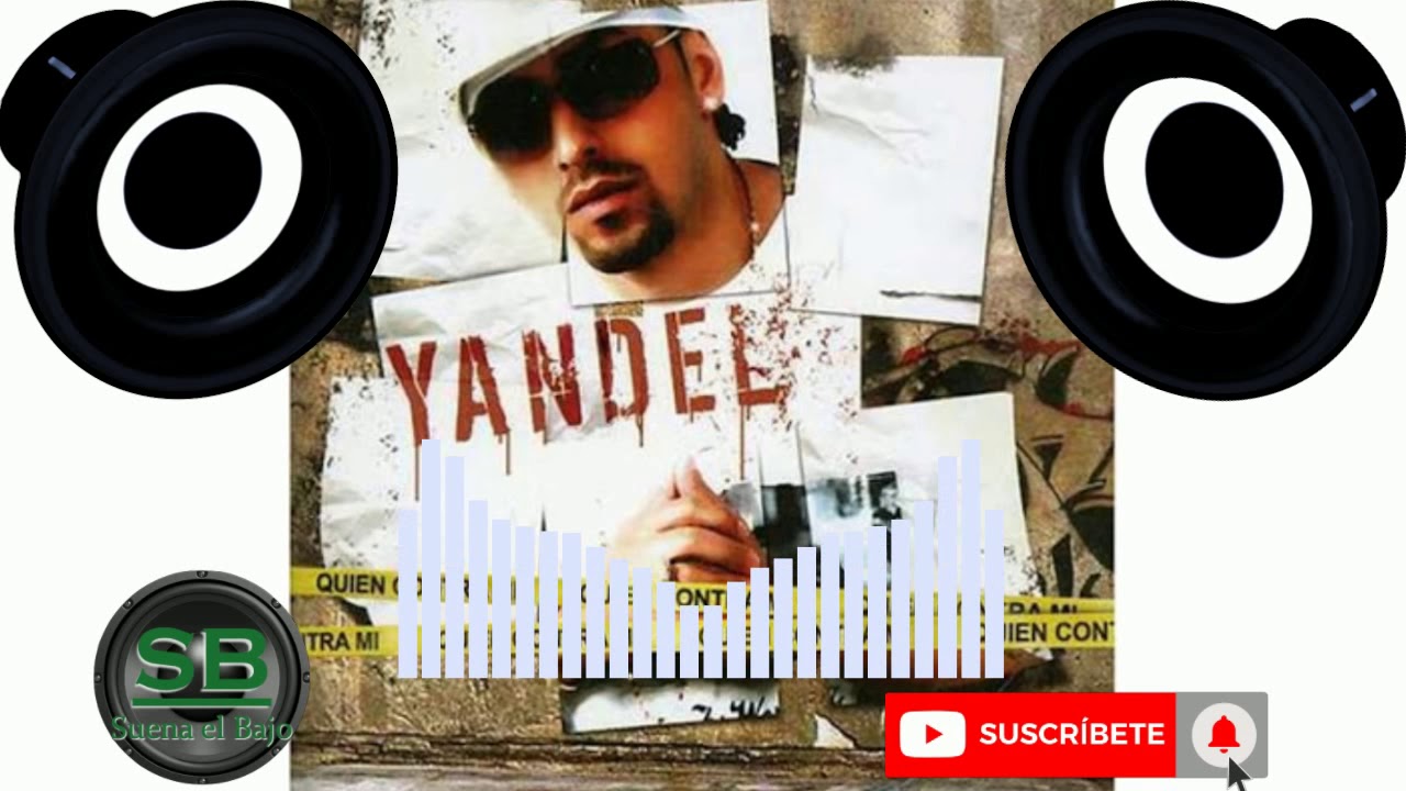 Yandel - El Dembow BASS BOOSTED 2002 - YouTube