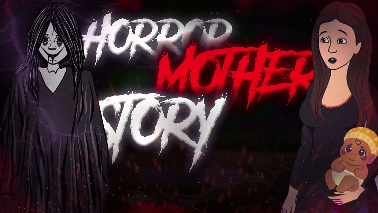 MY MOTHER HORROR STORY | HORROR ANIMATED STORY | HORROR STORIES HINDI ...
