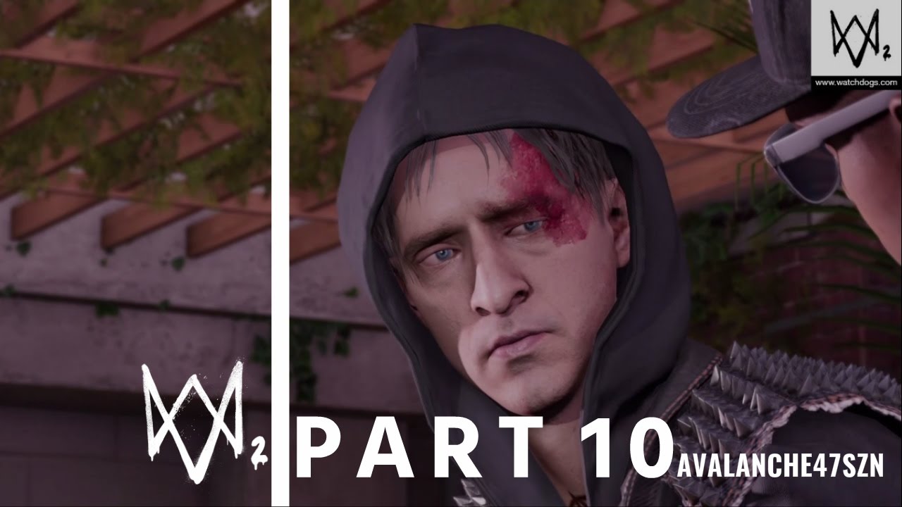 WRENCH UNMASKED! WATCH DOGS 2 PLAYTHROUGH PART 10 (NO COMMENTARY) (PS4 ...