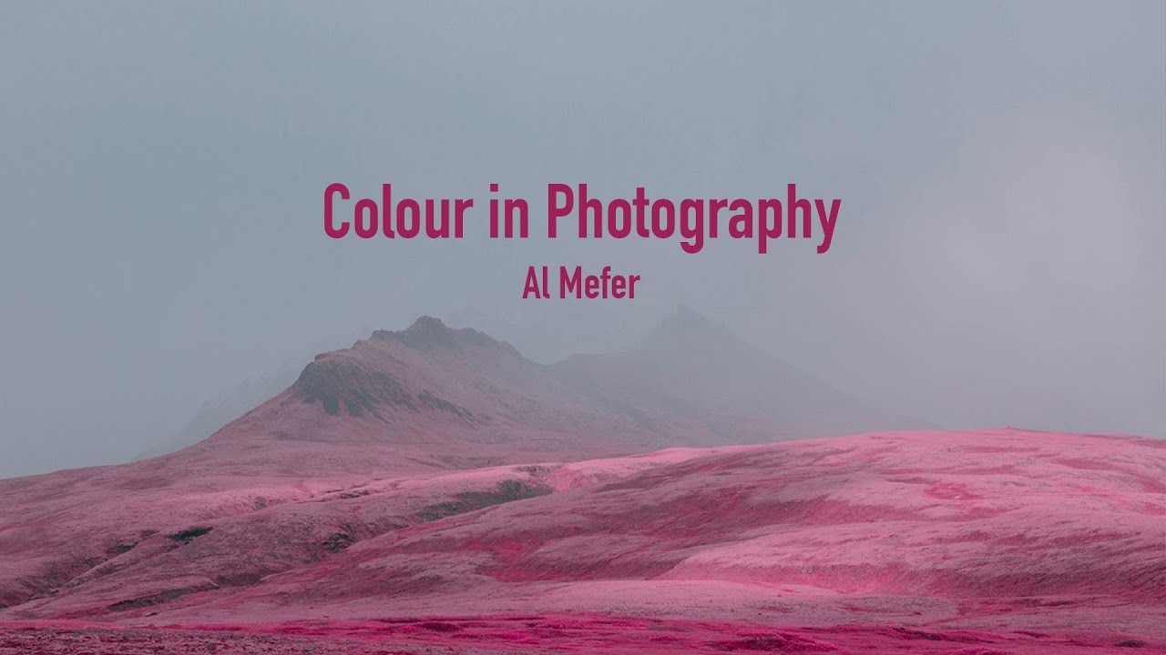 Use of Colour in Photography - a Look at Al Mefer's Art - YouTube