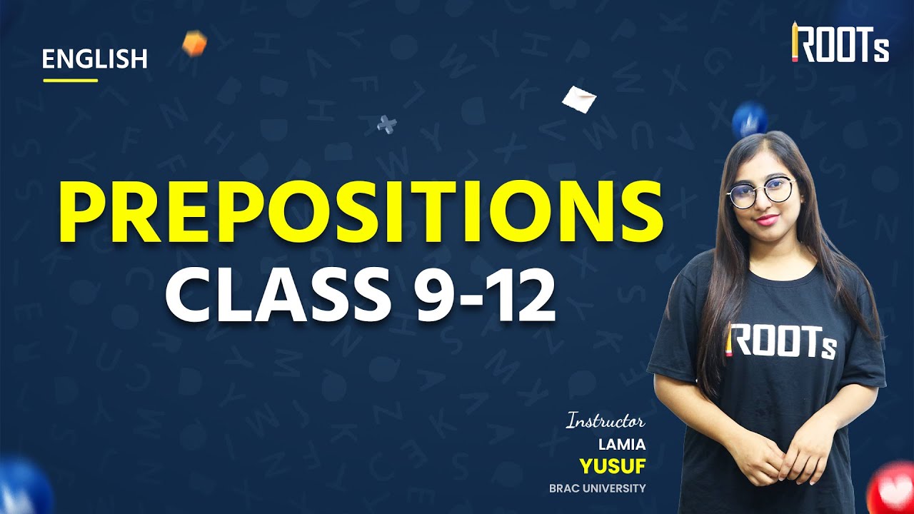 🔰 Prepositions | English | Class 9 - 12 - YouTube