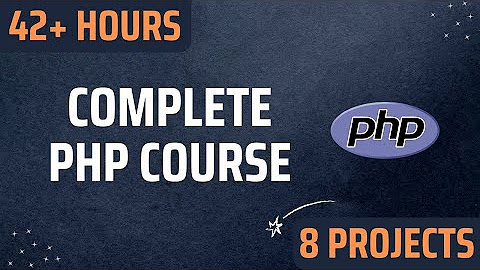 Complete PHP Course with 8 Projects - YouTube
