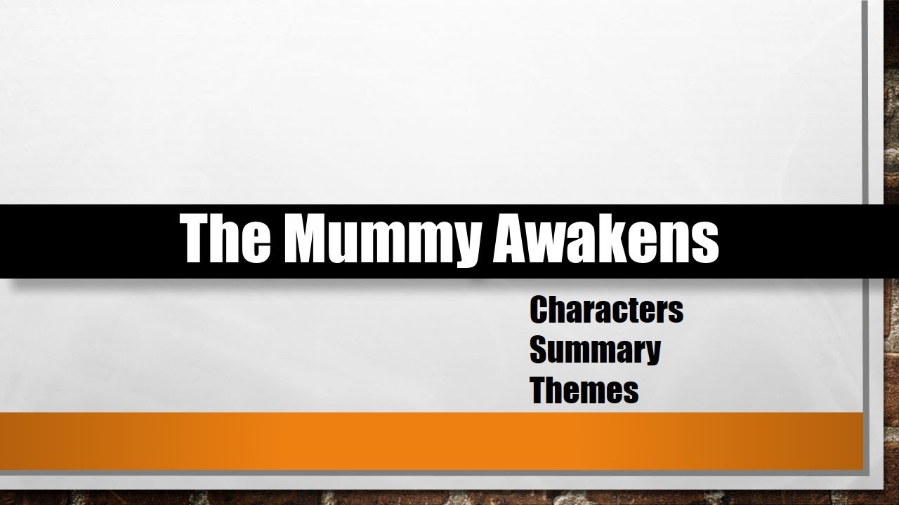 The Mummy Awakens Short Story Naguib Mahfooz | Themes | Critical ...